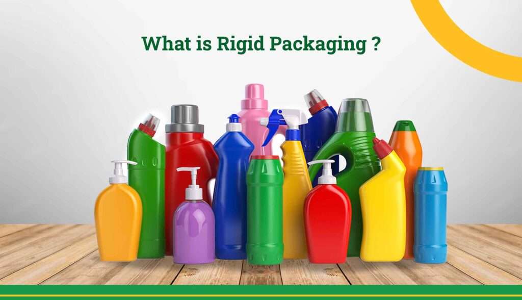 What is Rigid Packaging Its Benefits, and Examples